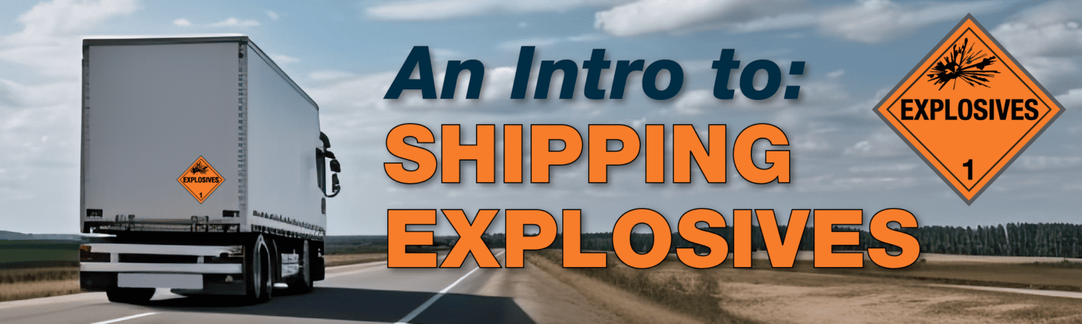 What You Need to Know About Shipping Class 1 Explosives | Help Center | ICC