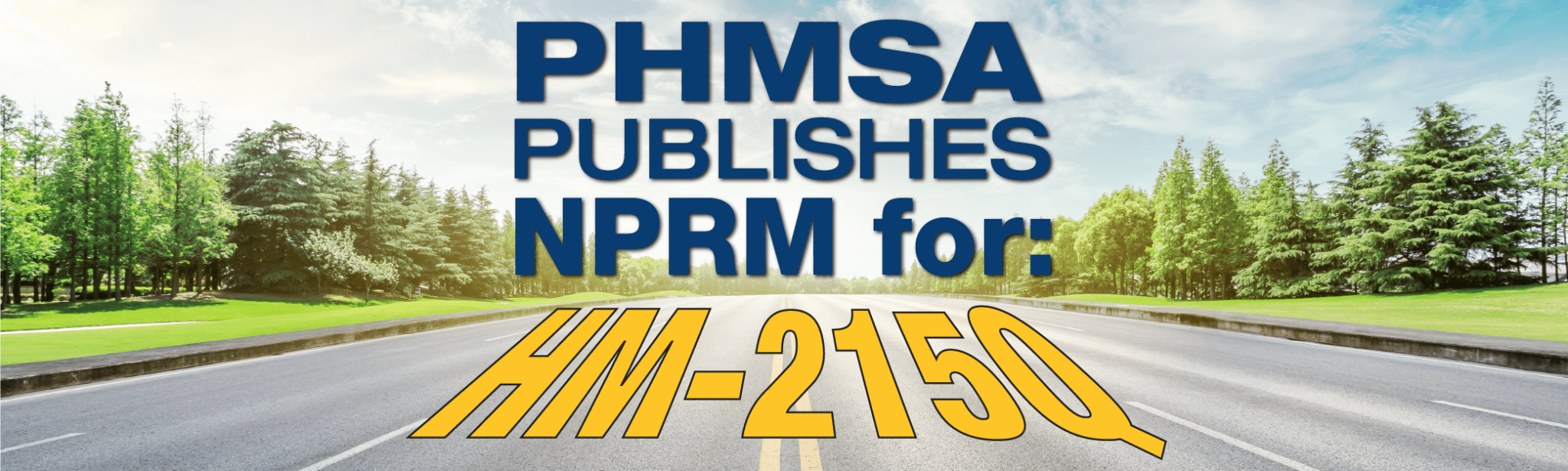 PHMSA Publishes NPRM for HM-215Q | Help Center