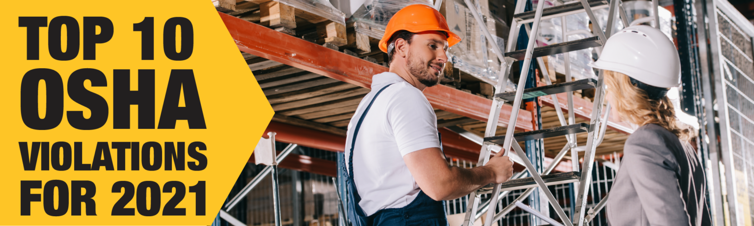 Top 10 OSHA Violations for 2021 - ICC Compliance Center Inc - USA ...