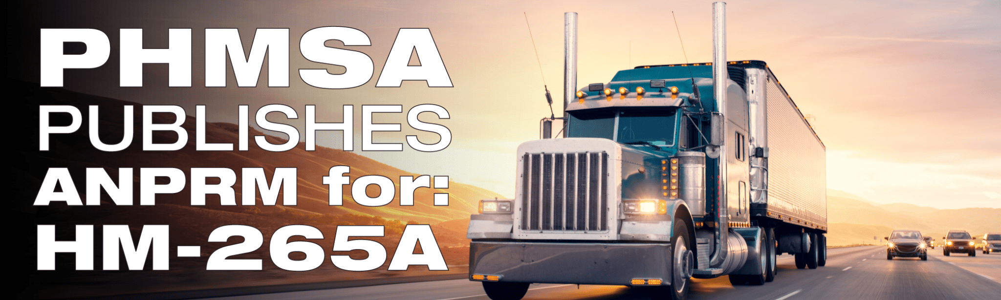 PHMSA Is Looking for Your Opinion – ANPRM HM-265A | Help Center | ICC
