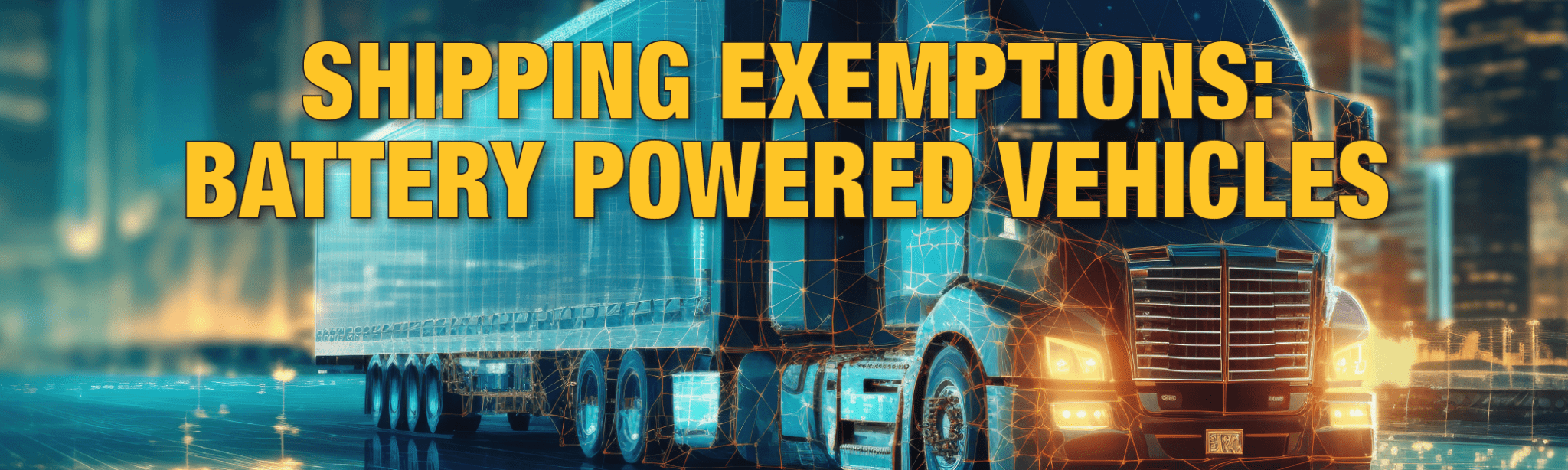 Exemptions for Shipping Battery Powered Vehicles | Help Center | ICC