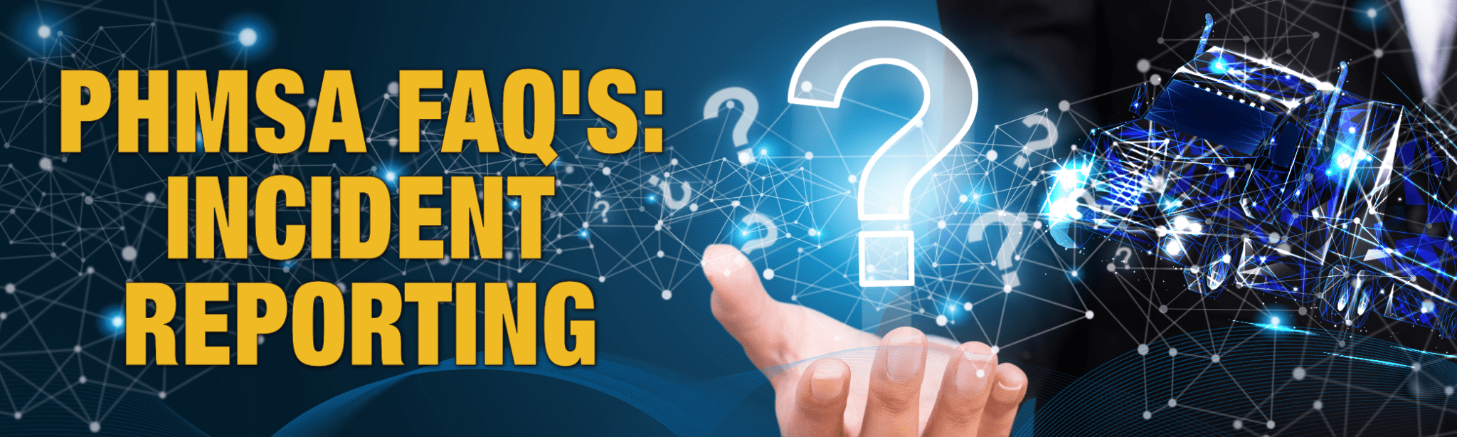 PHMSA FAQ's: Incident Reporting | Help Center | ICC